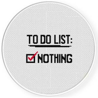 To Do List Nothing Cross Stitch Pattern – Daily Cross Stitch