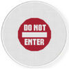 Do Not Enter Cross Stitch Pattern – Daily Cross Stitch