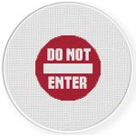 Do Not Enter Cross Stitch Pattern – Daily Cross Stitch
